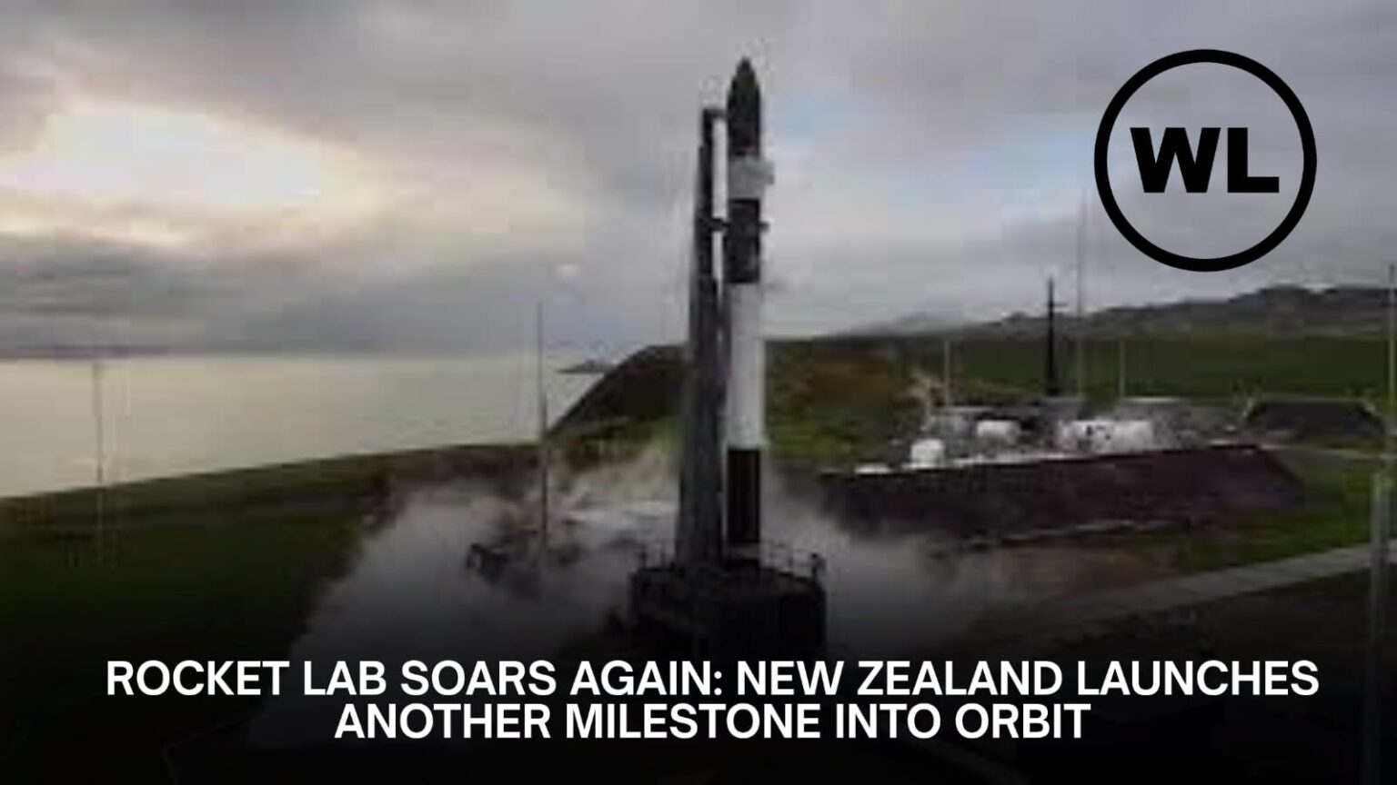 Rocket Lab Soars Again: New Zealand Launches Another Milestone into ...