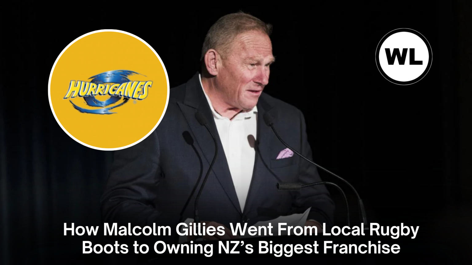 How Malcolm Gillies Went From Local Rugby Boots to Owning NZ’s Biggest ...